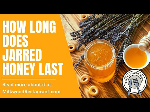 How Long Does Jarred Honey Really Last?