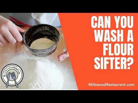 How to Properly Wash a Flour Sifter