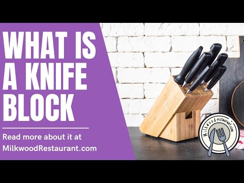 What is a Knife Block and Why Use One?